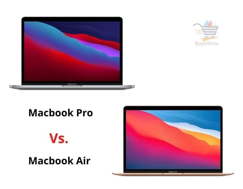 Macbook Air vs Pro – Check Why We Recommend MacBook Pro!